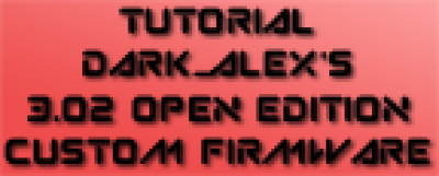 Custom Firmware 3.02 OE-A par Dark_AleX : LE BIG TUTO ILLUSTRE ...